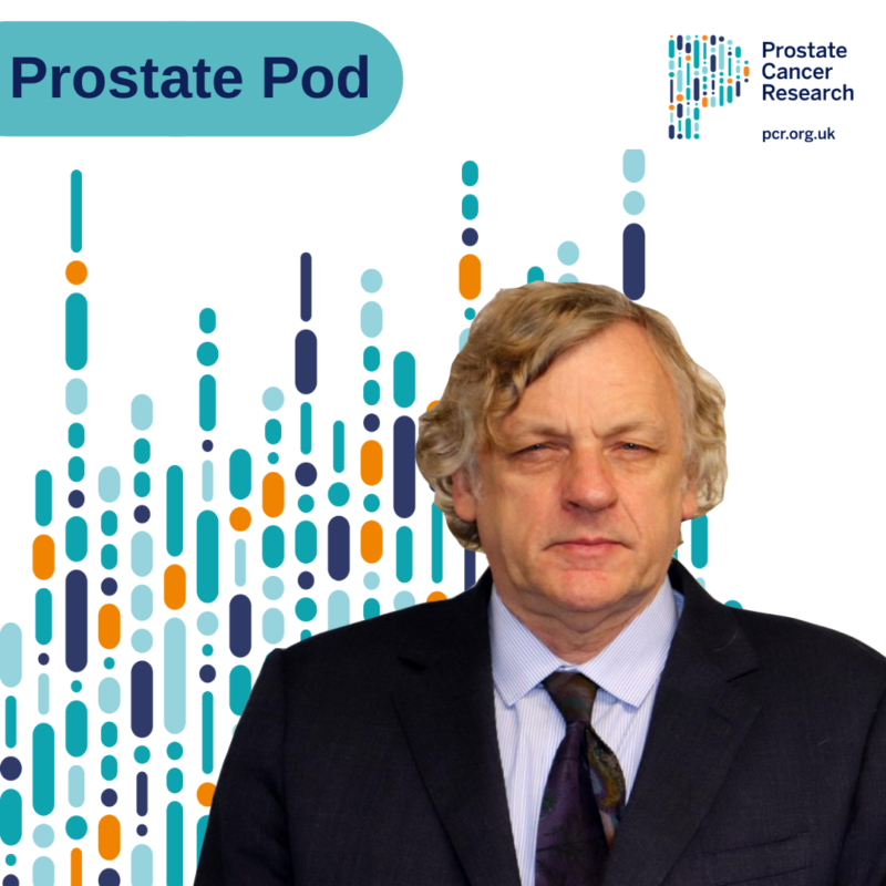Prostate Pod- Transforming Research with Prof Colin Cooper - Prostate ...
